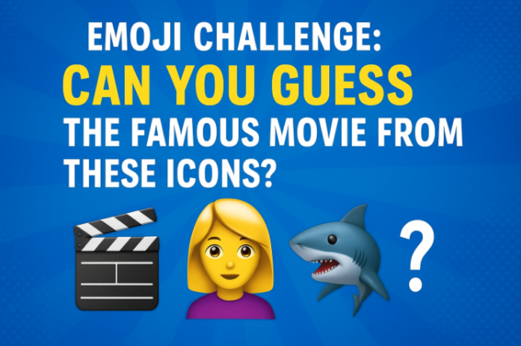 Emoji Challenge: Can You Guess The Famous Movie From These Icons ...